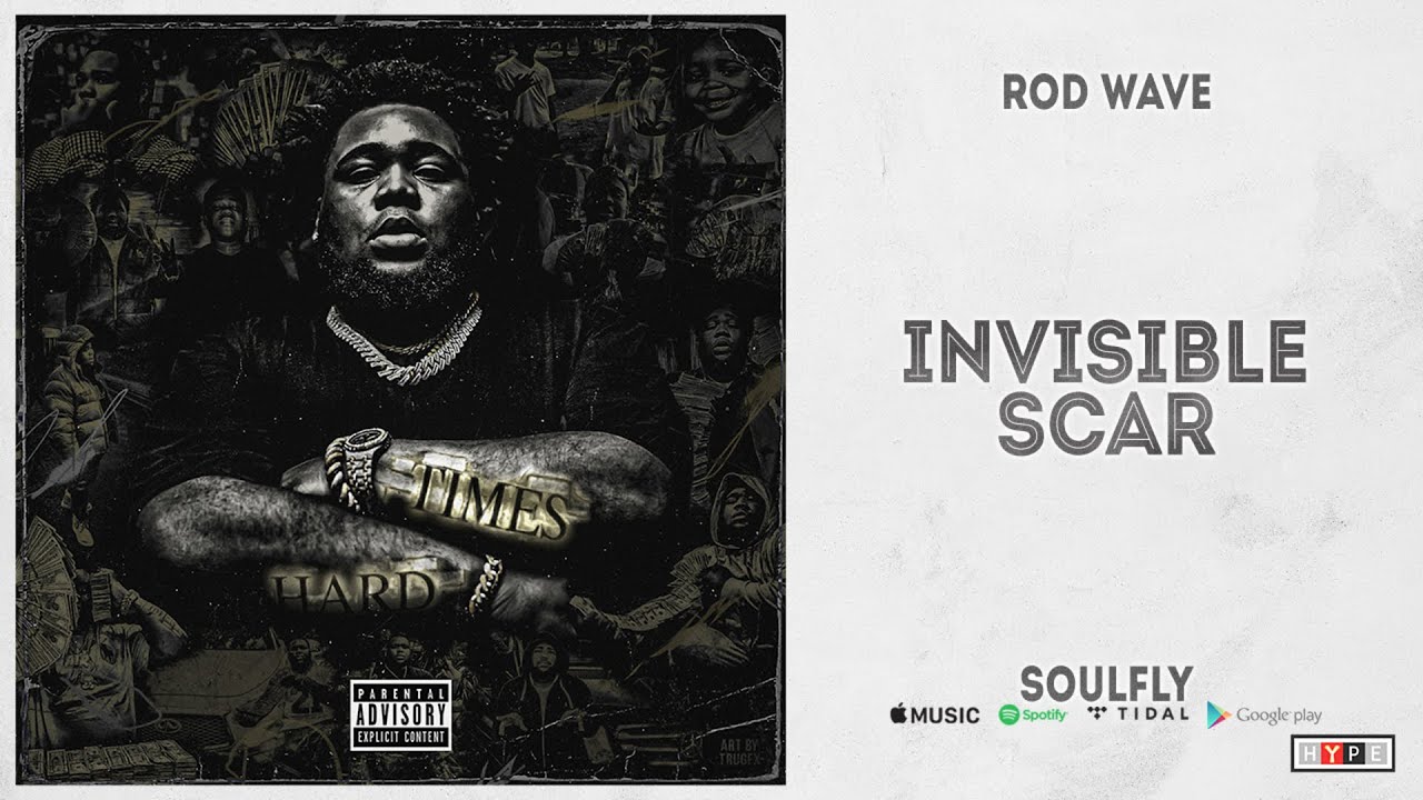 Rod Wave - "Invisible Scar" (SoulFly) - YouTube