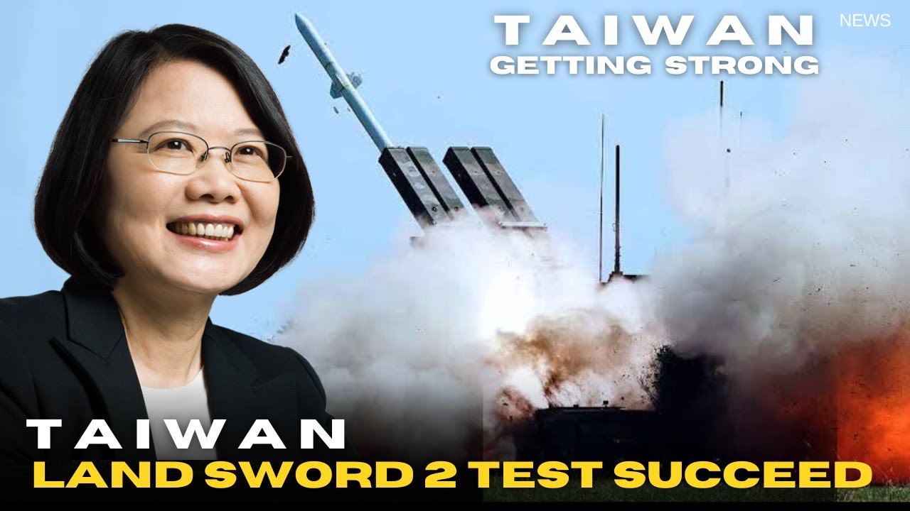Taiwan successfully tests indigenous air defense system Land Sword 2 ...