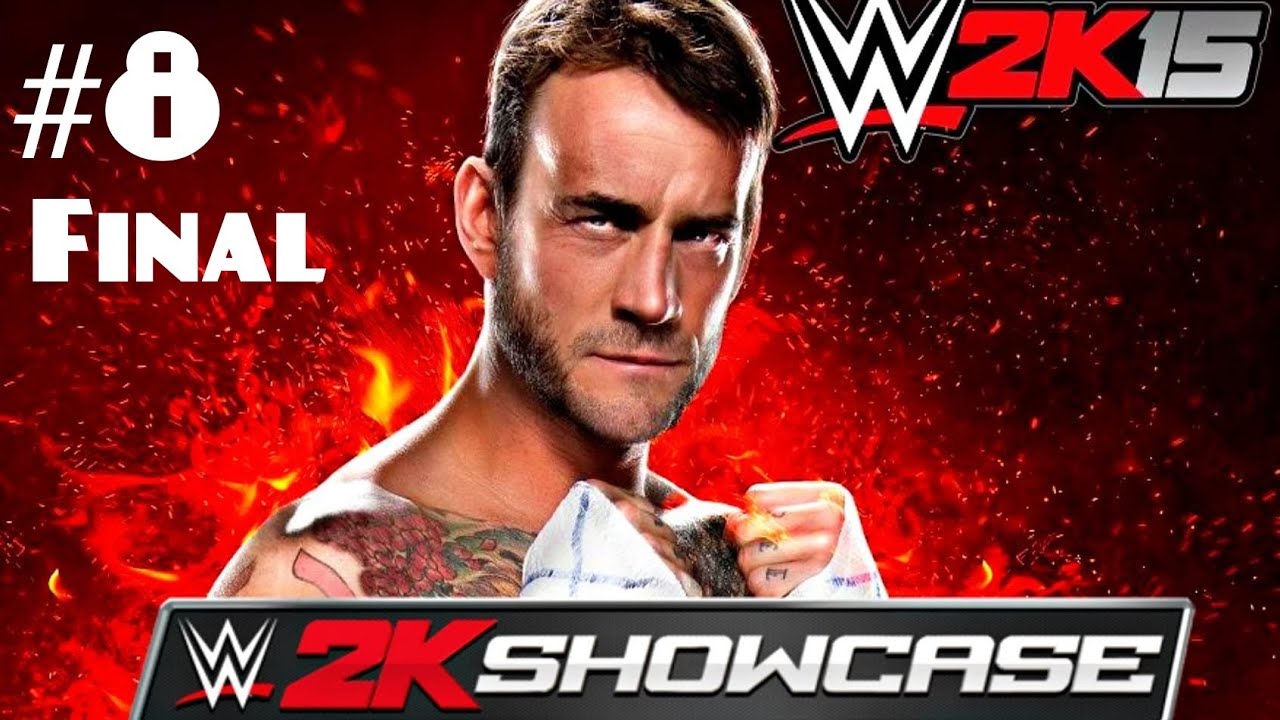 WWE 2K15 Showcase #8 (Final) - YouTube