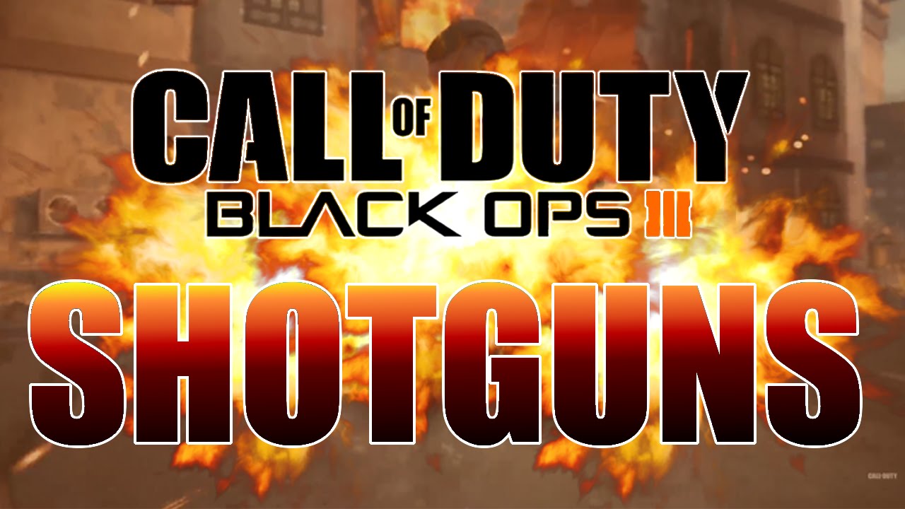 BO3 SHOTGUN LIST!!! KRM-262, HAYMAKER 12 Shotguns!! (Call of Duty ...