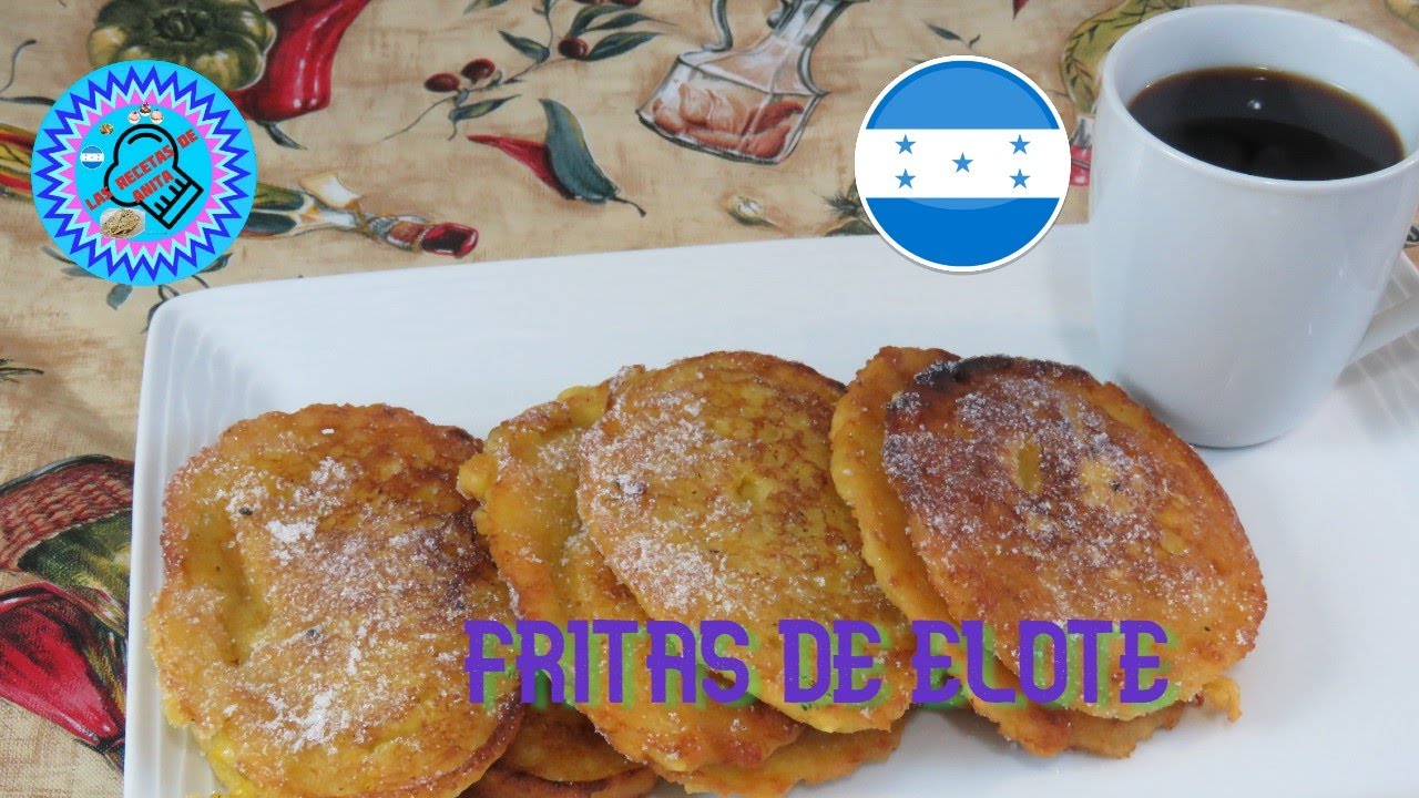 Fritas de elote - Las recetas de Anita - YouTube