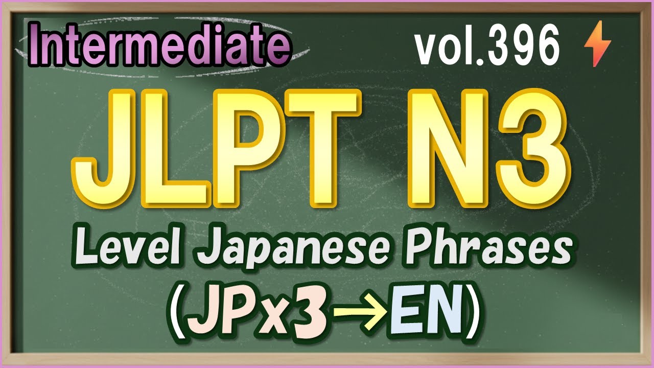 Vol.396: ⚡Intermediate Japanese Listening - JLPT N3 Level Phrases - YouTube