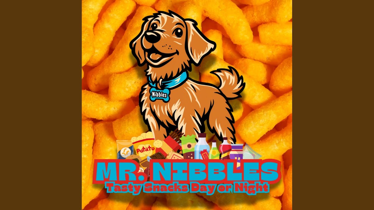 Mr. Nibbles (Tasty Snacks Day or Night) (Theme Song) - YouTube