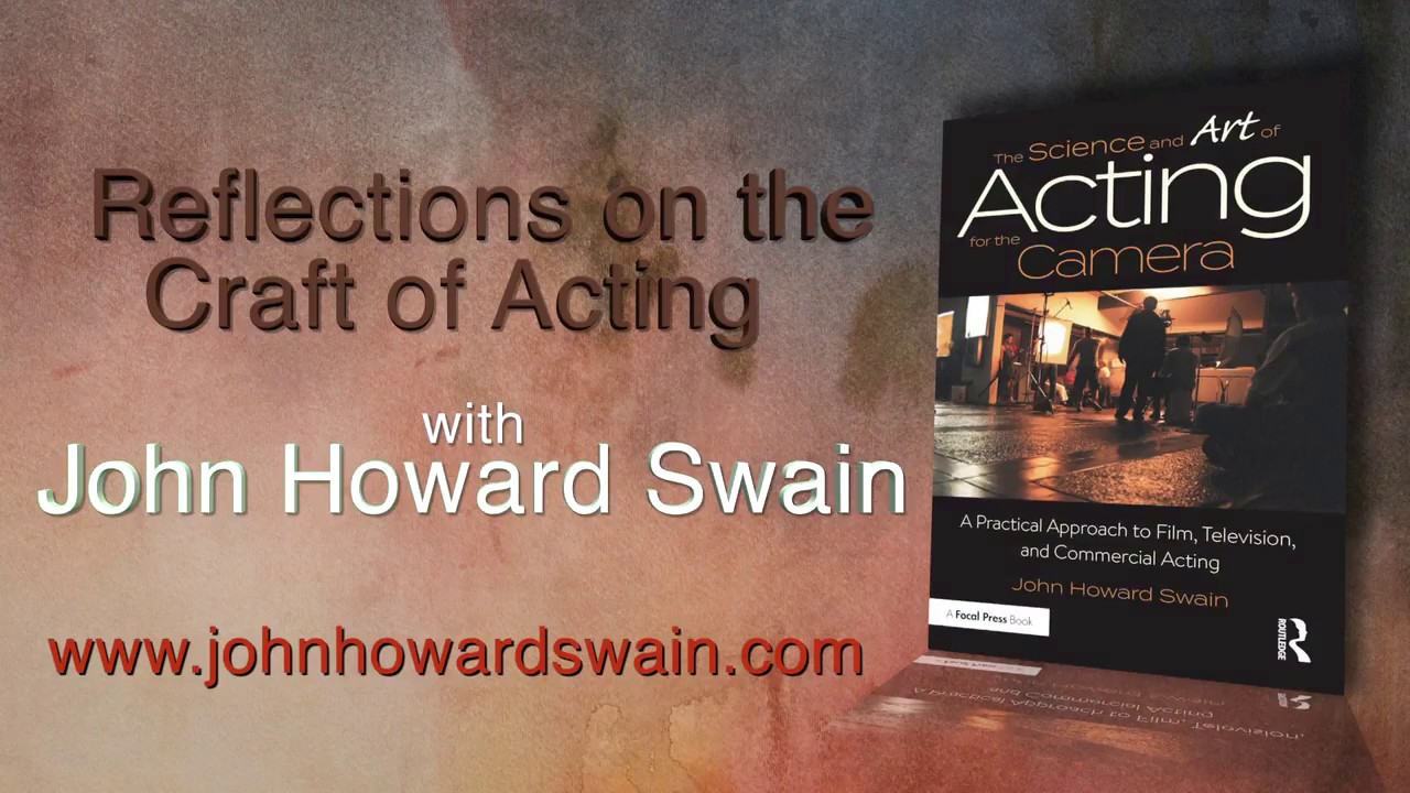 John Howard Swain Acting Class - YouTube