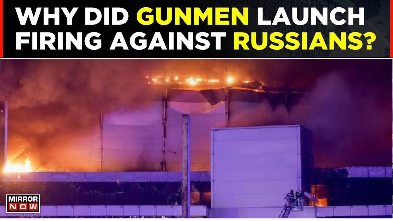 Moscow Theatre Attack: What Is ISIS-K? Why Did Gunmen Launch Firing ...