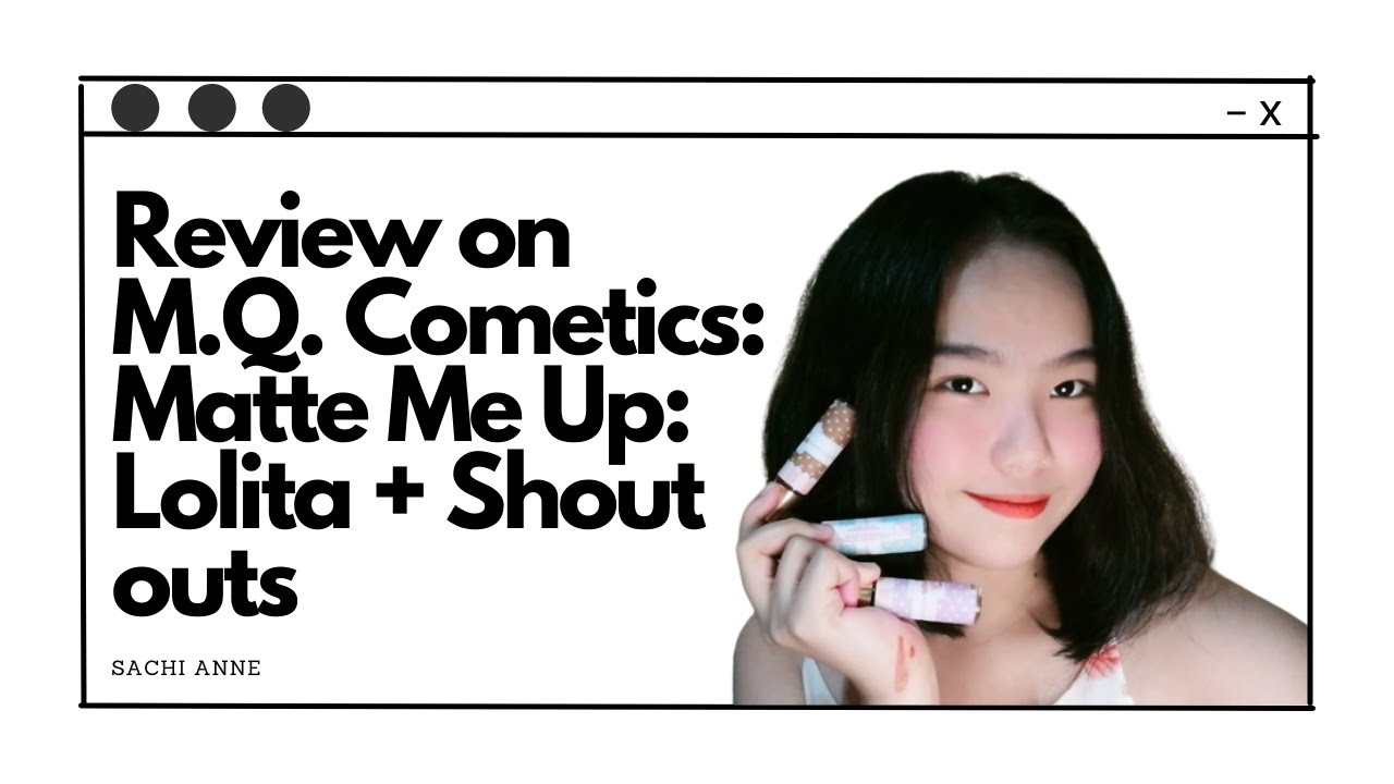 Review On M.Q. Cosmetics: Matte Me Up: Lolita [WORTH IT BA TOH?!] - YouTube