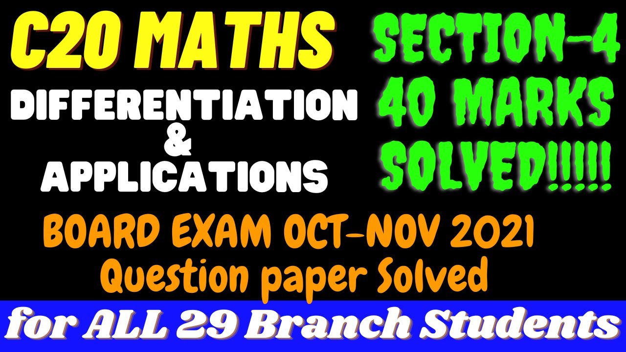 C20 MATHS Question Paper OCT-NOV 2021 Solved |DIFFERENTIATION |20SCO1T ...