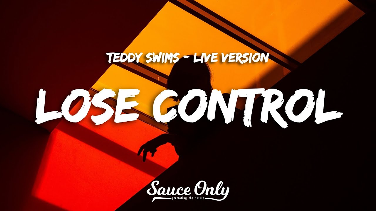 Teddy Swims - Lose Control (Live) (Lyrics) Chords - Chordify