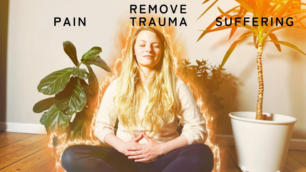 Remove Trauma, Pain, and Suffering - Guided Healing Experience - YouTube
