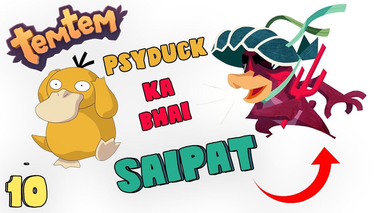 Temtem : "Psyduck ka Bhai Saipat" Ep10 (Pokemon-Like MMO) Hindi ...