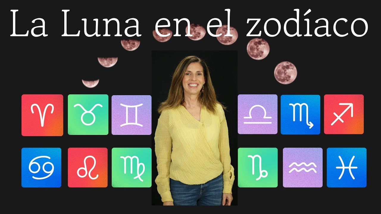 La luna en los signos del Zodíaco - YouTube