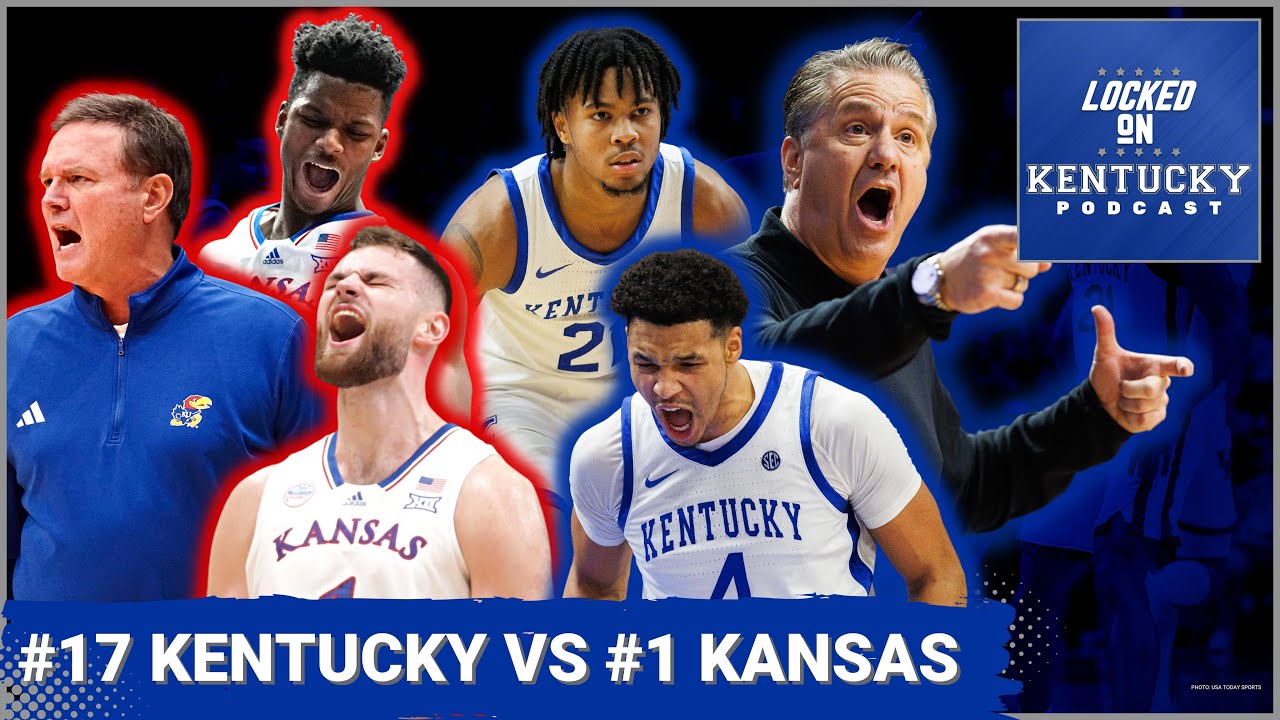 Kentucky basketball vs Kansas preview: Tough matchup awaits Wildcats ...