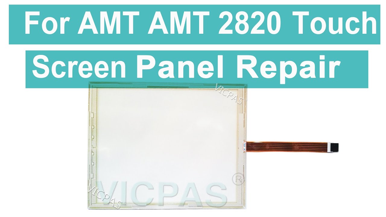 Original AMT 2820 Touch Screen Panel HMI Repair parts - YouTube