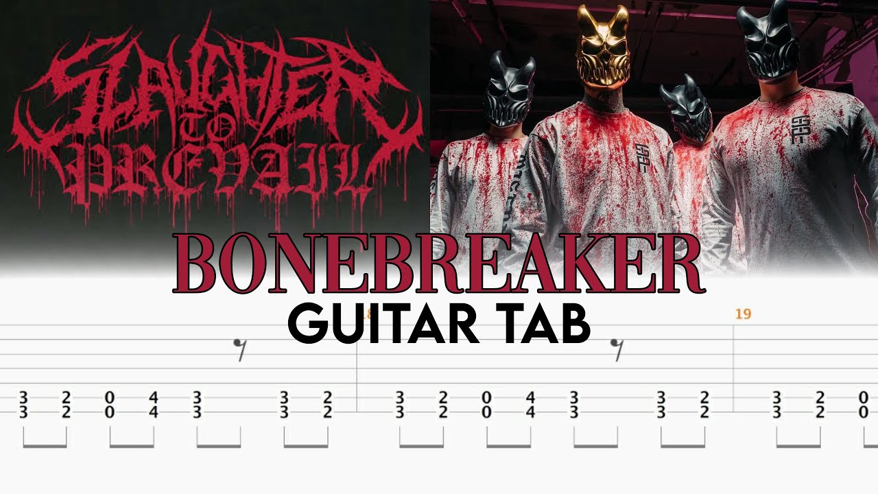 SLAUGHTER TO PREVAIL - BONEBREAKER | GUITAR TAB - YouTube