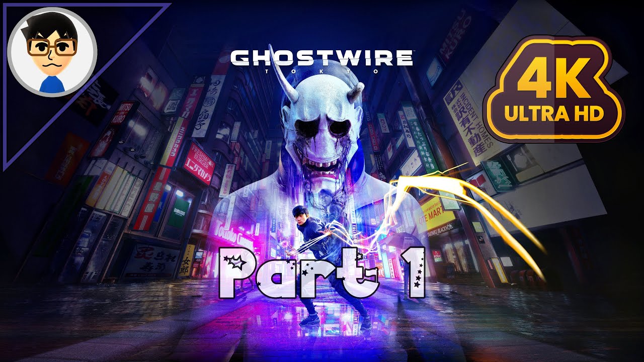 Ghostwire: Tokyo - PC [4K 60 FPS DLSS] Part 1 Gameplay Playthrough ...