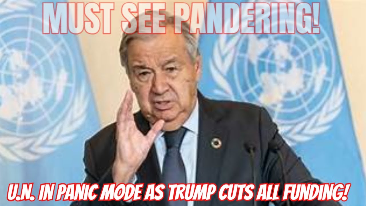 U.N. In Panic Mode As Trump Cuts All Funding! - YouTube