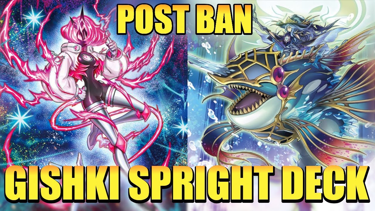 NO SPRIGHT ELF? NO PROBLEM! GISHKI SPRIGHT DECK PROFILE | POST BANLIST ...