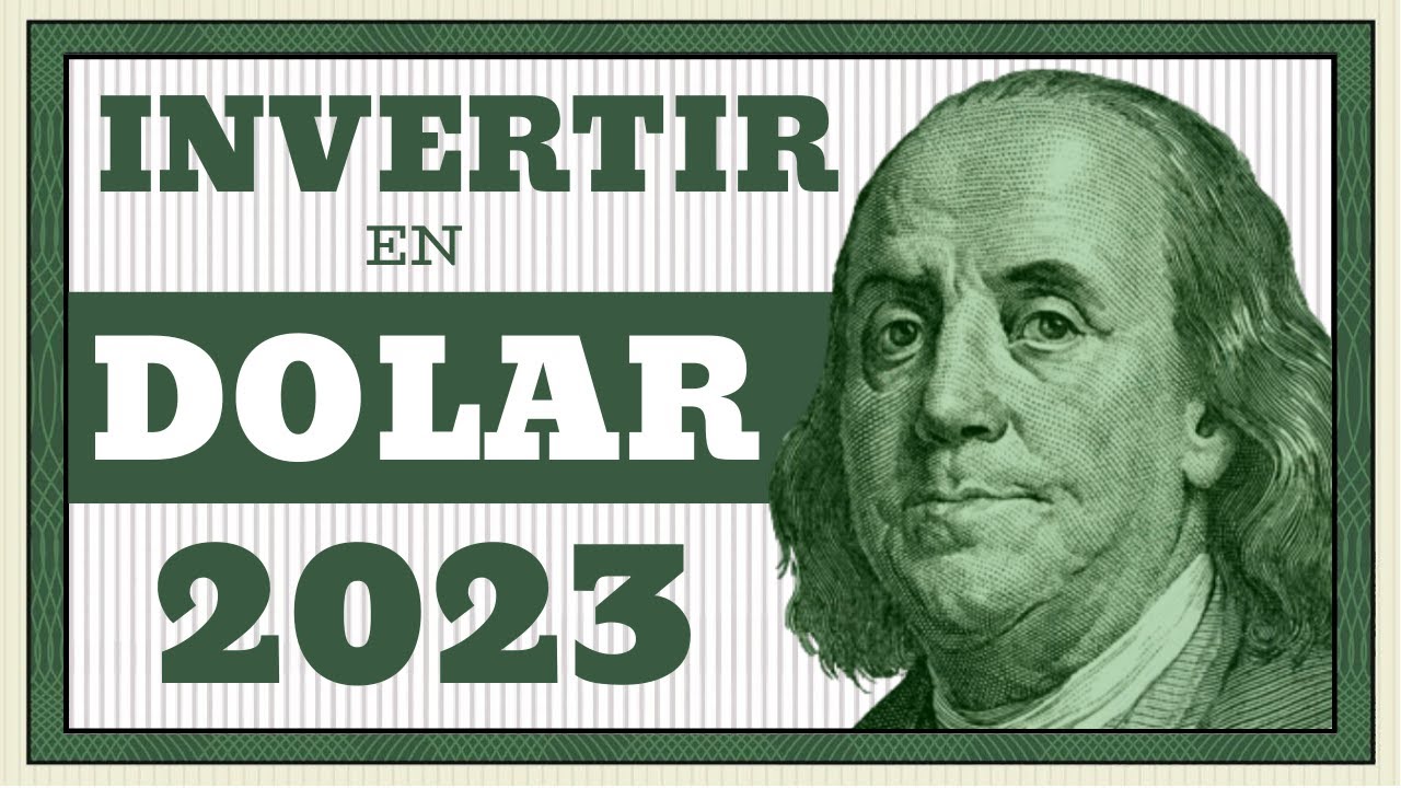 COMO INVERTIR EN DOLAR? - FORMAS de INVERTIR en DOLAR - Ganar en DOLAR ...