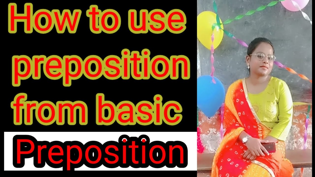 , How to use preposition from basic Day3 - YouTube