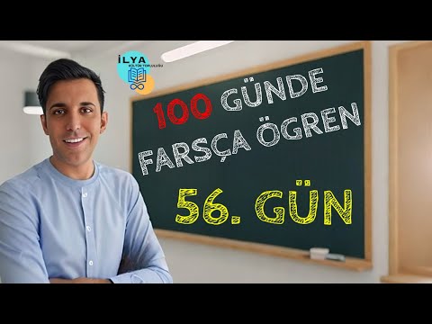 100 GÜNDE FARSÇA ÖĞREN | ELLİ ALTINCI GÜN | #56