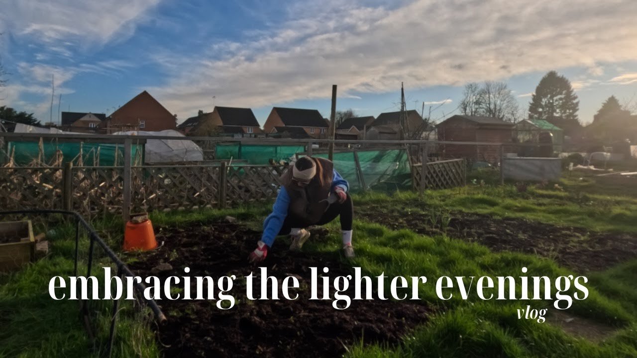 ALLOTMENT VLOG | Making the most of the lighter evenings :) - YouTube