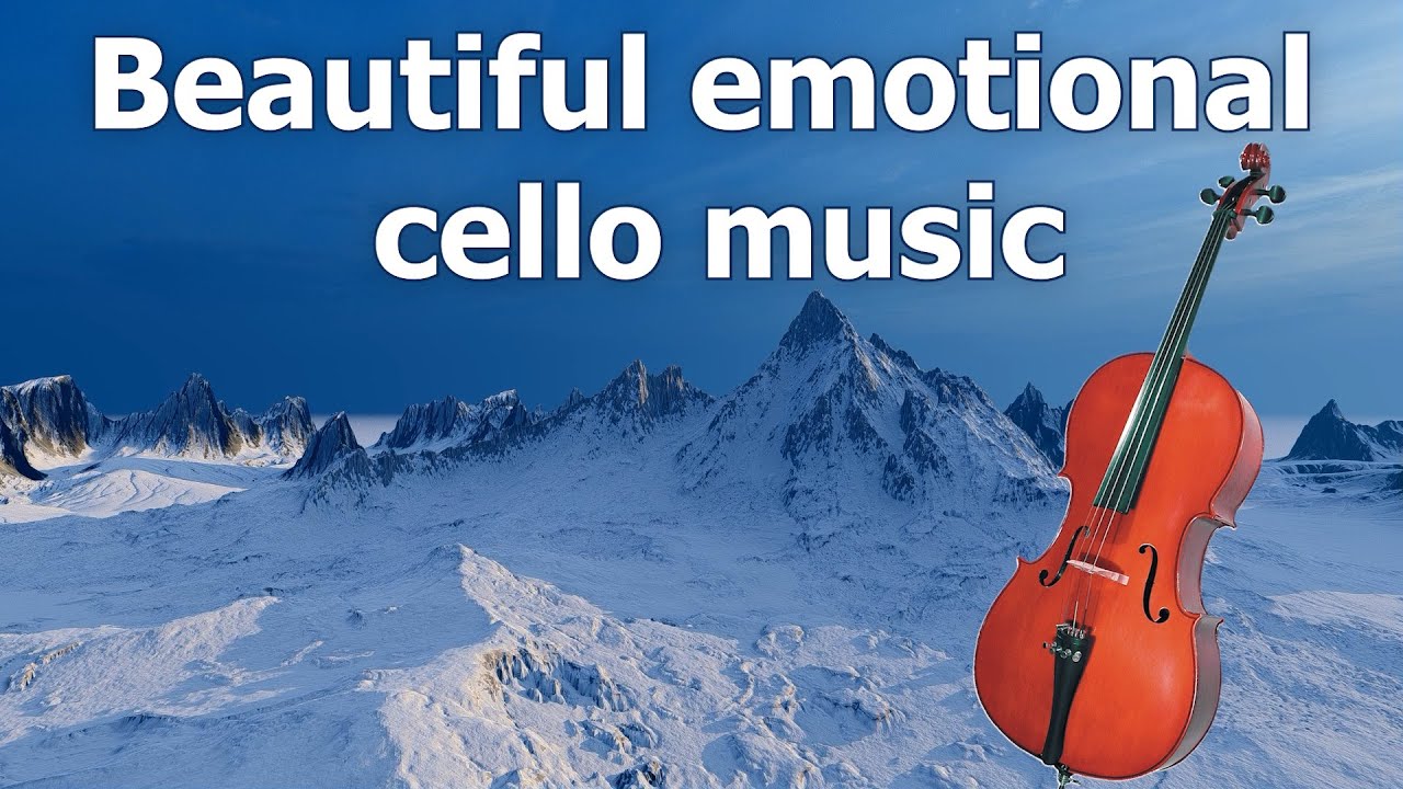 Beautiful emotional cello music - YouTube