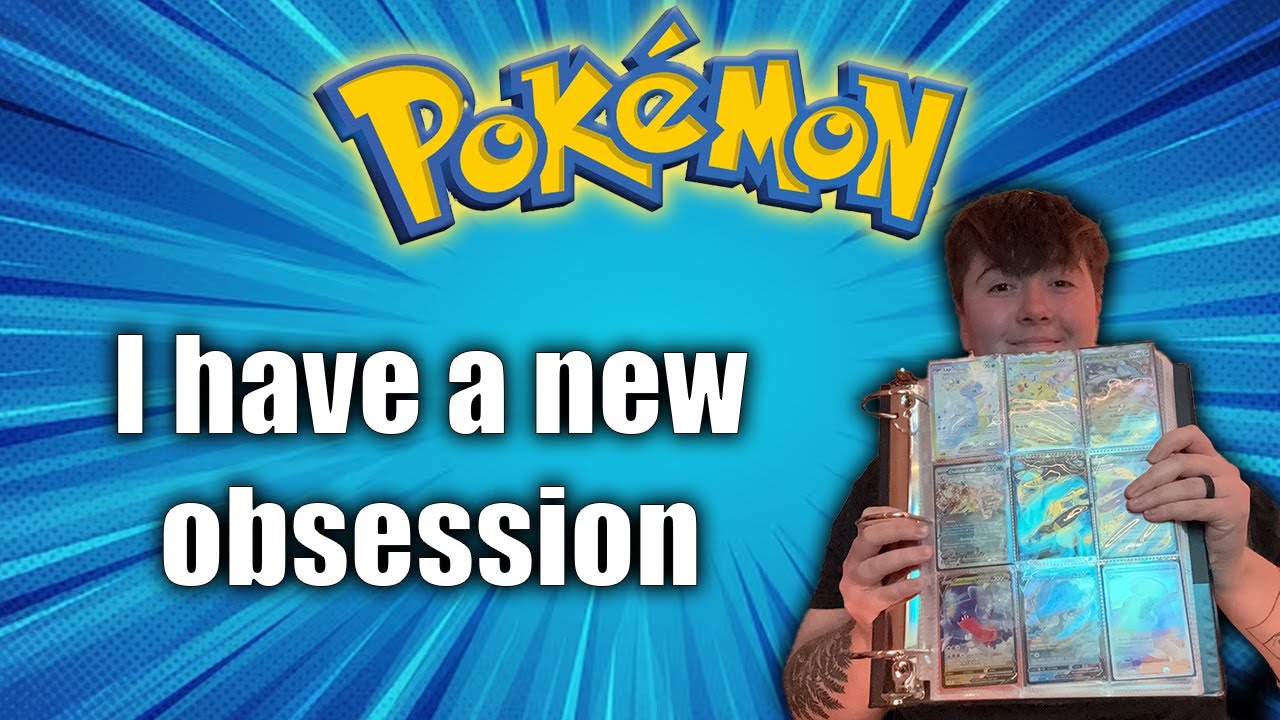 I AM OBSESSED WITH POKEMON (as a returning player/collector) - YouTube