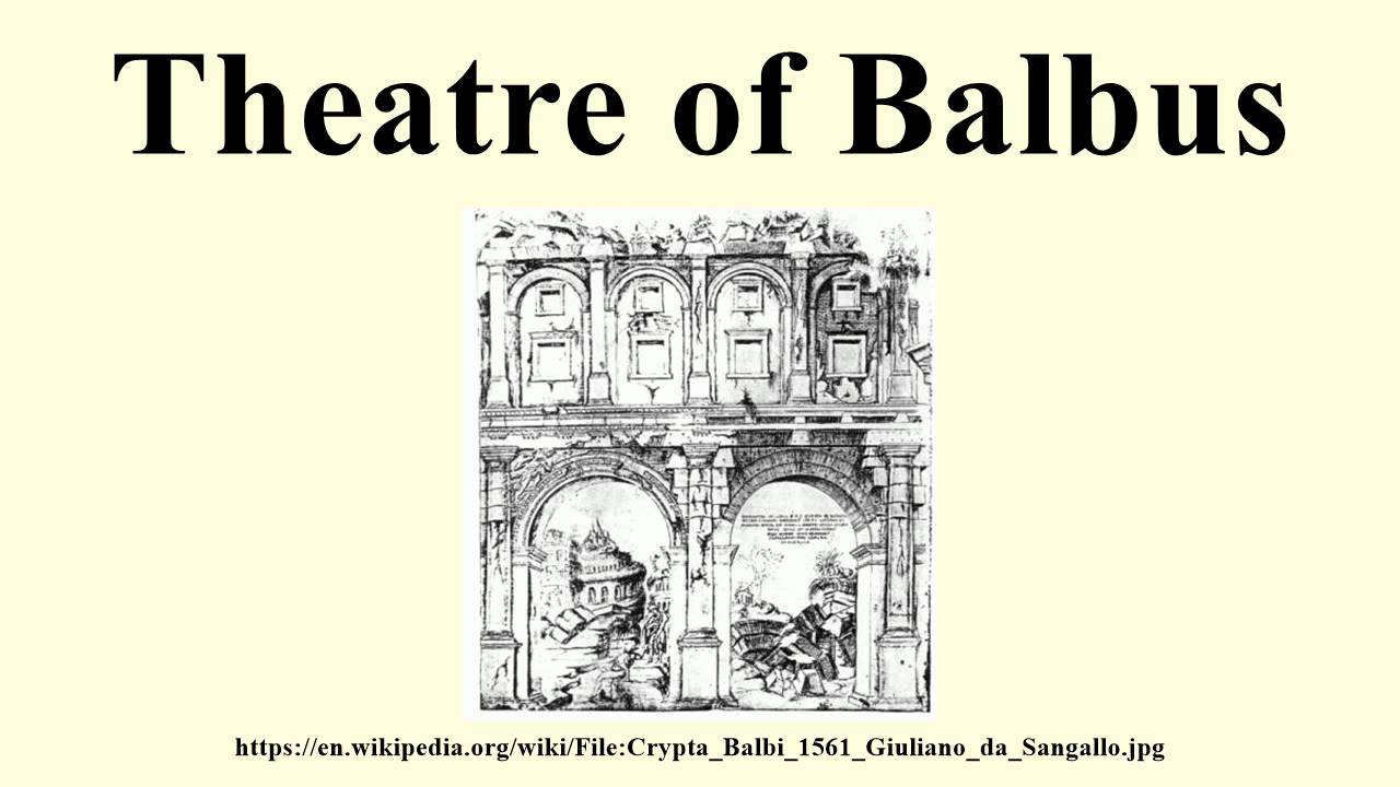 Theatre of Balbus - YouTube