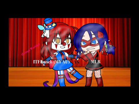 ITFunneh (My AU) VS. MLB Singing Battle ~Laziness Warning~