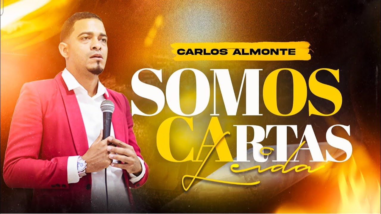 PROFETA CARLOS ALMONTE - SOMOS CARTAS LEIDAS. - YouTube