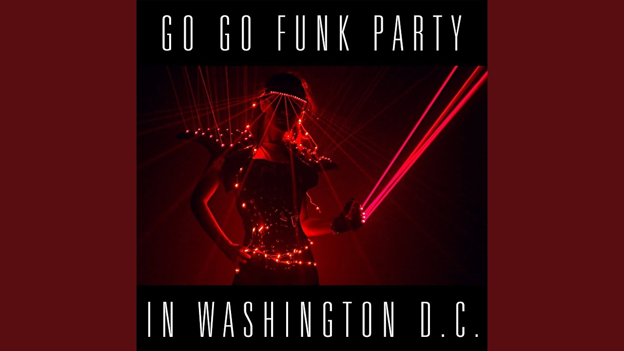 All We Want Is Go-Go - YouTube