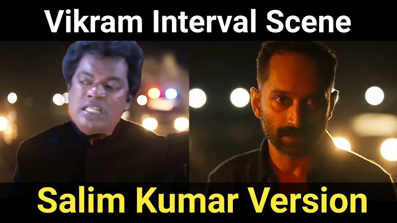 Vikram Interval Scene Comedy Remake | "Aarambikkalaamle?!" dialogue ...