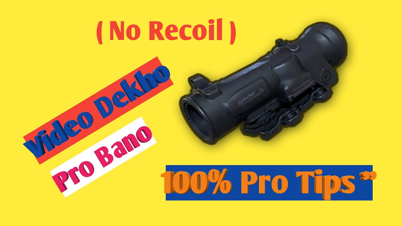 Pubg 6x Scope No Recoil.. 100% Working Tips Video Dekho Pro Bano ...