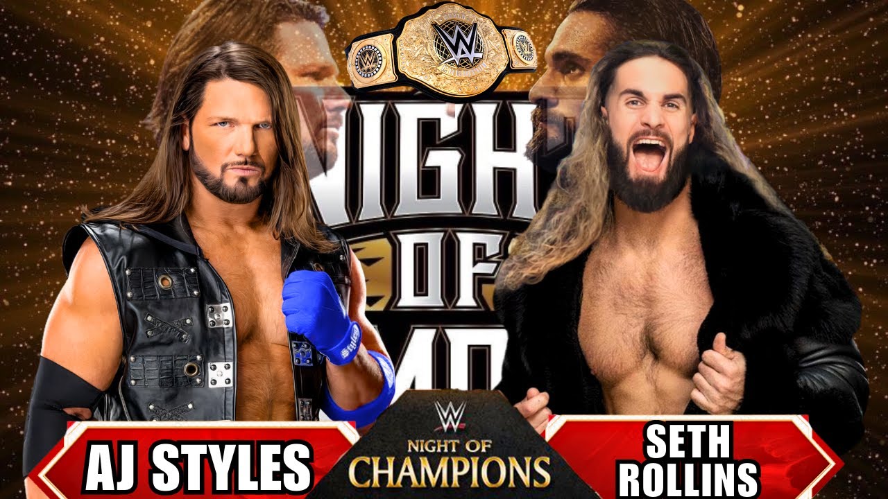 Aj Styles vs Seth "Freakin" Rollins WWE World Heavyweight Championship ...