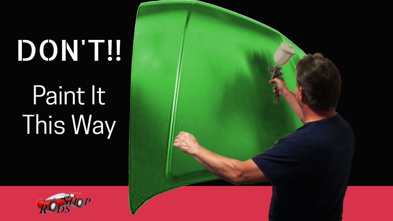 Painting A Hood Vertical - Don't Do It - YouTube