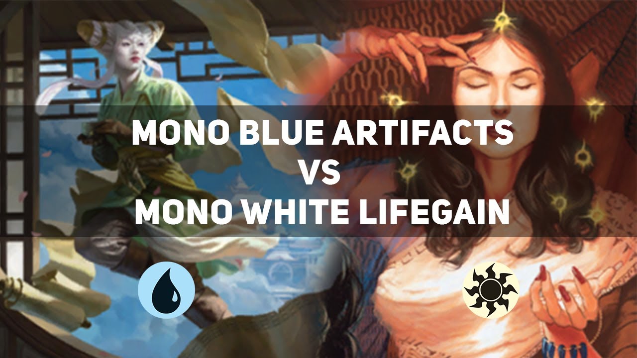 Mono Blue Artifacts vs Mono White Lifegain | Mythic | MTG Historic ...