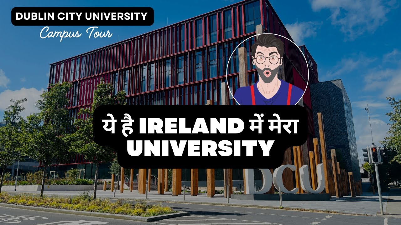 Dublin City University Campus Tour | Life at DCU for International ...