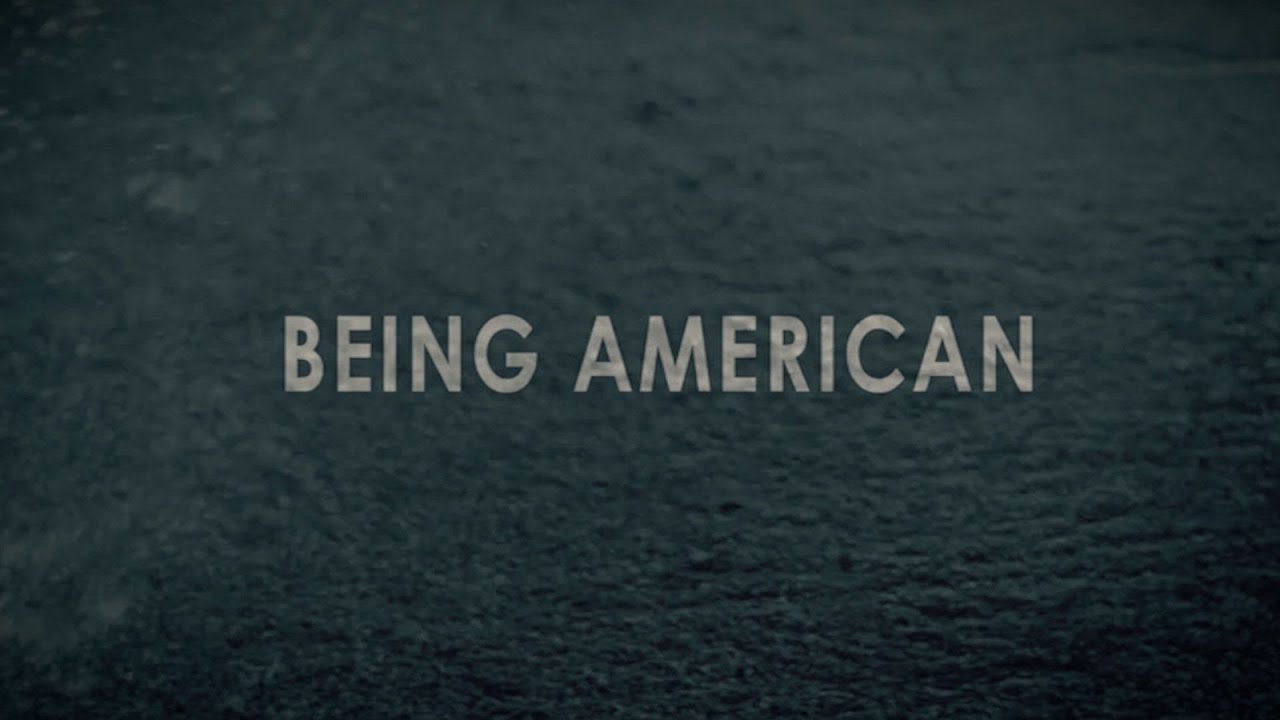 Being American - YouTube