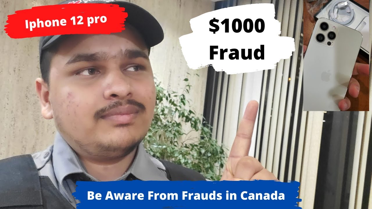 Apple Iphone Pro Fraud in Canada | Person Lost $1000 | Frauds in Canada ...