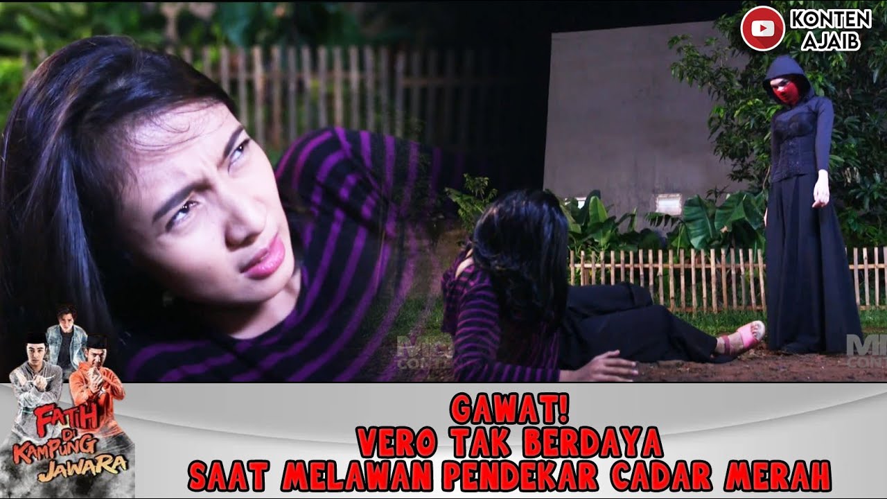 GAWAT! VERO TAK BERDAYA SAAT MELAWAN PENDEKAR CADAR MERAH - FATIH DI ...