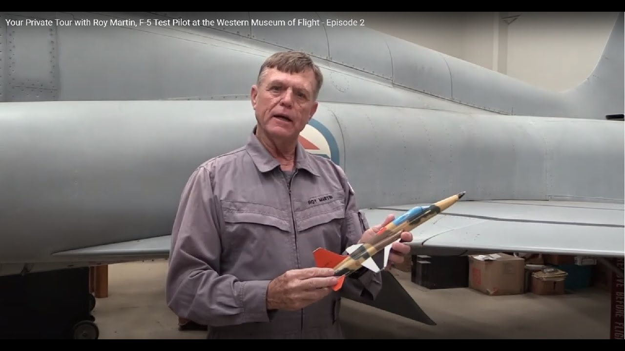 Your Private Tour with Roy Martin, F-5 Test Pilot at the Western Museum ...