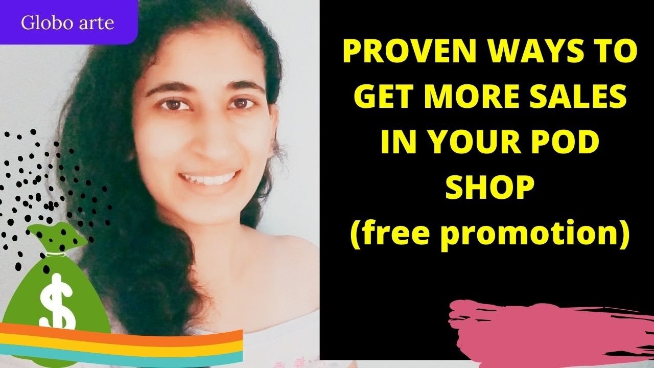 PROVEN WAYS TO GET MORE SALES FOR YOUR POD SHOP (free promotion) - YouTube