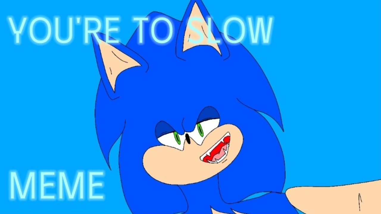 🔹You're too slow🔹 //Animation meme// - YouTube