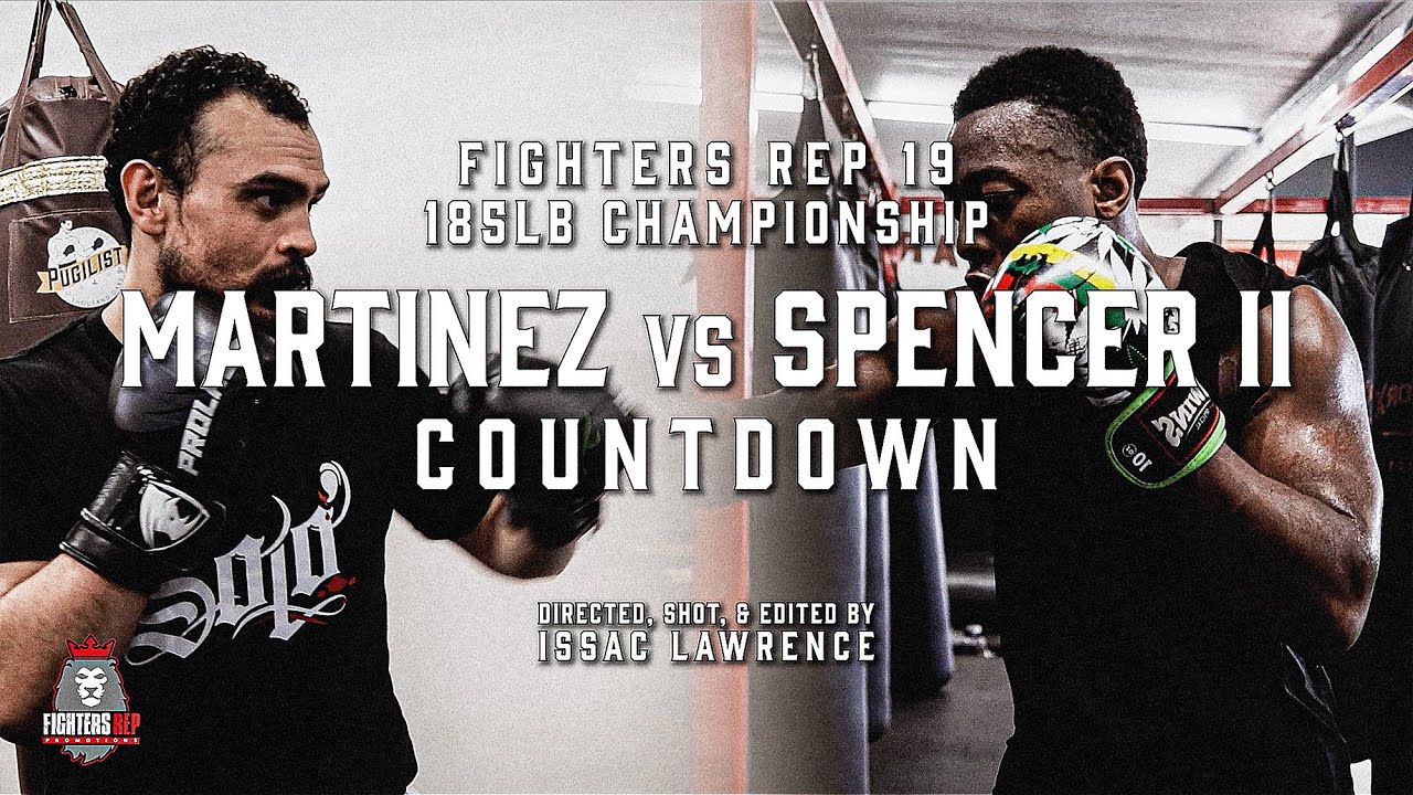 FightersRep 19 Countdown | Martinez vs Spencer II - YouTube