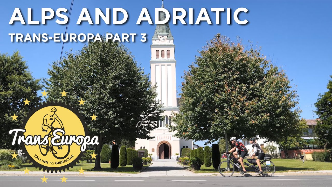 Alps and Adriatic: Cycling Hungary, Slovenia & Italy On The Trans ...
