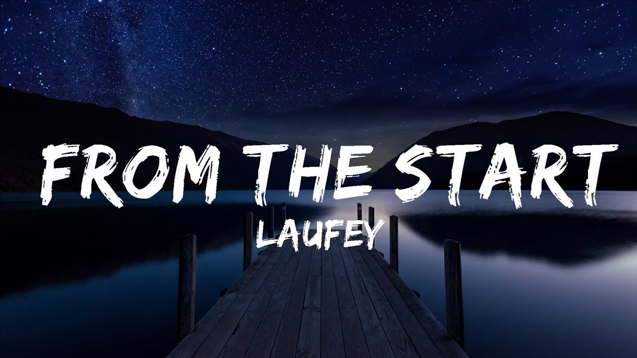 Laufey - From The Start (Lyrics) | Lyrics Video (Official) - YouTube