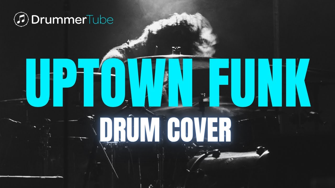 How to play Uptown Funk (Mark ronson) on drums | Uptown Funk Drum Cover ...