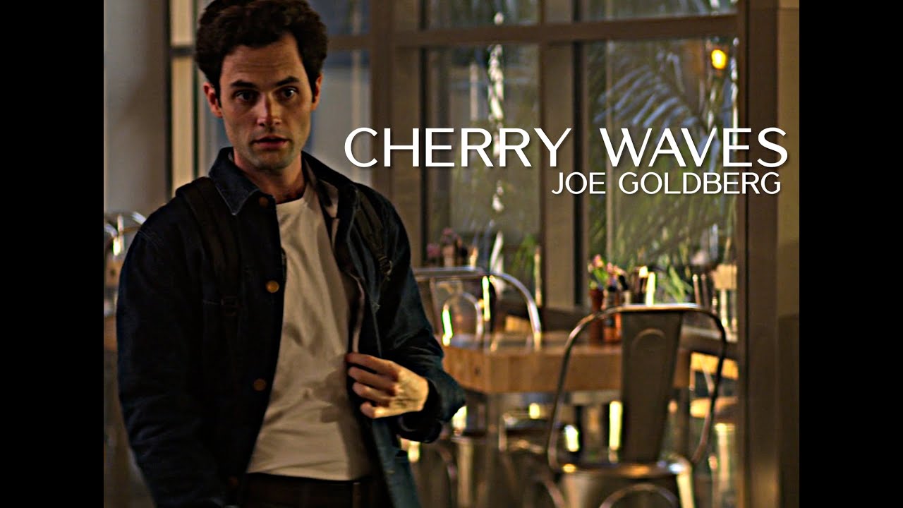 Cherry Waves - Joe Goldberg [You] - YouTube