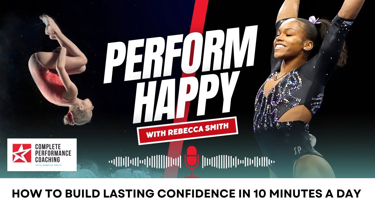 How to Build Lasting Confidence in 10 Minutes a Day - YouTube