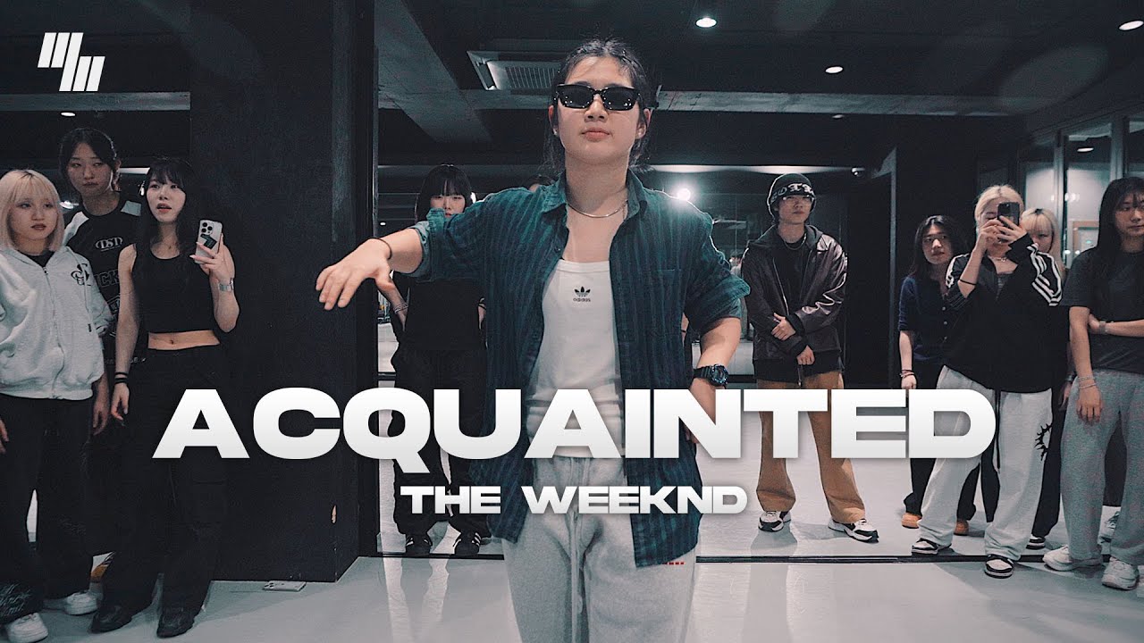 The Weeknd - Acquainted DANCE | Choreography by 전호연 HOYEON | LJ DANCE ...